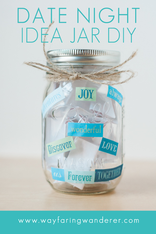 Date-Night-Idea-Jar-DIY-FB - Wayfaring Wanderer Boone NC Photographer